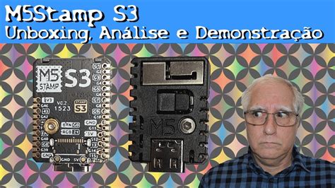 m5stack com esp32 s3 unboxing análise e demonstração youtube