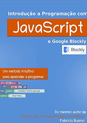 PDF Introdução à Programação JavaScript e Google Blockly Um