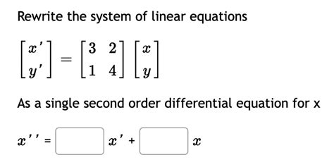 Solved Rewrite The System Of Linear Equations Chegg Com