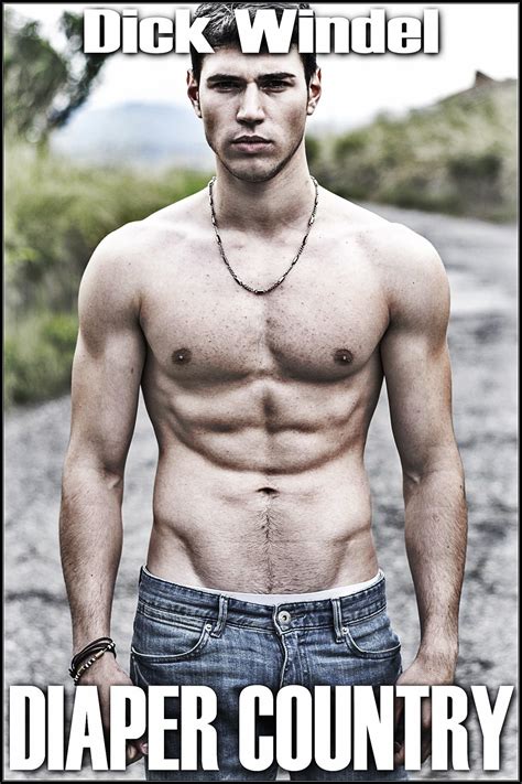 Diaper Country Gay Diaper Fetish Abdl Age Play Adult Baby Regression Ebook By Dick Windel