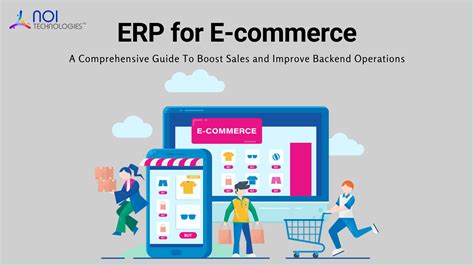 ERP For E Commerce Boost Sales Improve Backend Operations