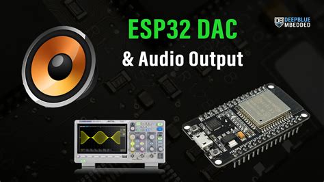 Esp Dac Audio Analog Output With Examples Arduino Ide Off