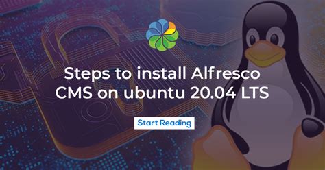 Steps To Install Alfresco Cms On Ubuntu 2004