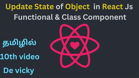 Update State Of Objects In React Js Tamil De Vicky React Youtube