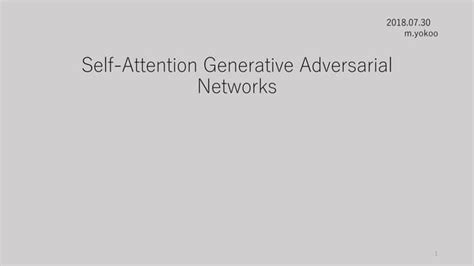 Dl Hacks Self Attention Generative Adversarial Networks Pdf
