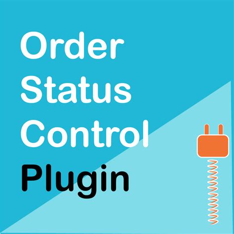 Woocommerce Order Status Control Plugin 15 V1160