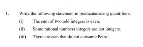 Solved 1 Write The Following Statement In Predicates Using
