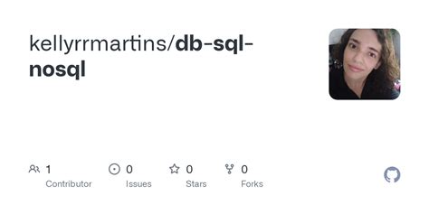 GitHub Kellyrrmartins Db Sql Nosql