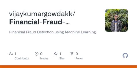 github vijaykumargowdakk financial fraud detection financial fraud