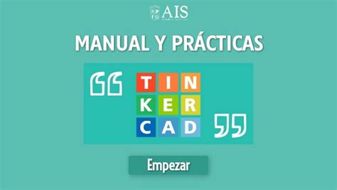 Tinkercad Manual Y Prácticas Genially