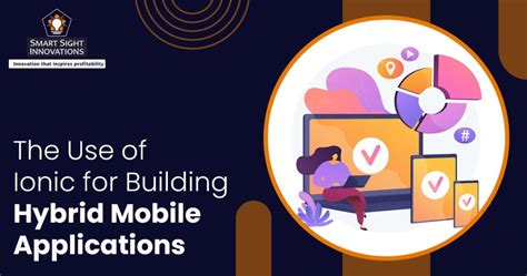 The Use Of Ionic For Building Hybrid Mobile Applications