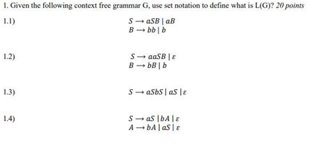 Solved Given The Following Context Free Grammar G Use Chegg