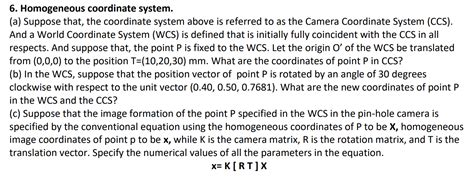 Solved 6 Homogeneous Coordinate System A Suppose That