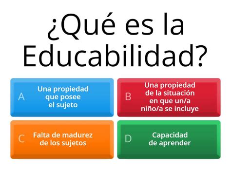Educabilidad Quiz