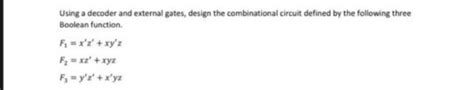 Solved Using A Decoder And External Gates Design The