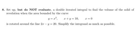 Solved 8 Set Up But Do Not Evaluate A Double Iterated