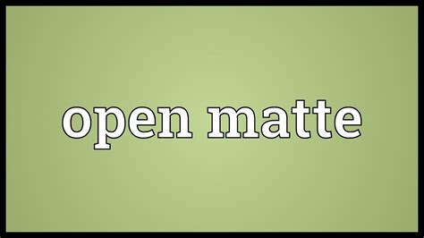 Open Matte — что это 2019 ВКонтакте