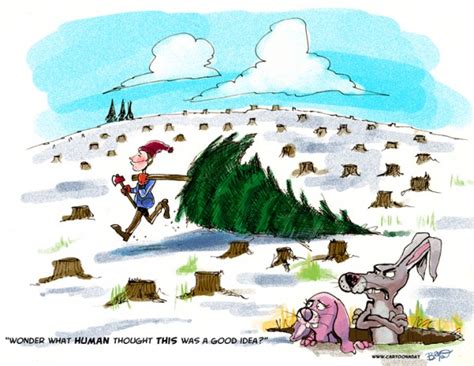 Cutting Down Christmas Trees Is Not Green Cartoon