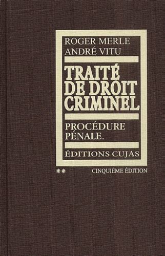 Traité De Droit Criminel Tome 2 Procédure De Roger Merle Livre