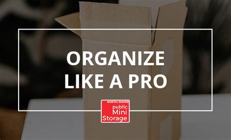 Organize Your Storage Unit Like A Pro Blog North Shore Mini Storage