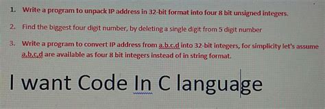 Solved 1 Write A Program To Unpack Ip Address In 32 Bit