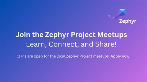 Join The Zephyr Project Meetups Learn Connect And Share Zephyr Project