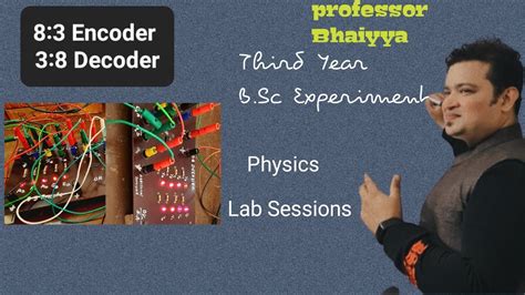 Encoder And Decoder Bsc 3 Sem 6 Physics Lab Practical Experiment Professorbhaiyya Youtube