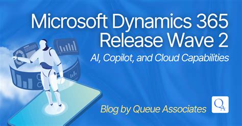 Microsoft Announces 2024 Release Wave 2 For Dynamics 365 Apps Queue