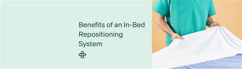 benefits of an in bed repositioning system