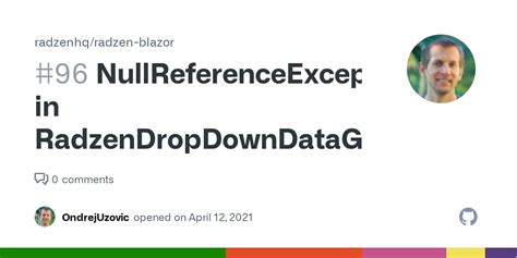 Nullreferenceexception In Radzendropdowndatagrid · Issue 96 · Radzenhqradzen Blazor · Github