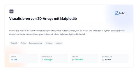 Matplotlib Python Datenvisualisierung 2d Matrix Visualisierung Labex