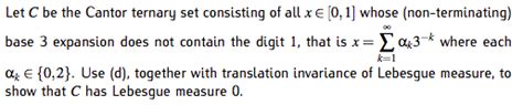 let c be the cantor ternary set consisting of all x €