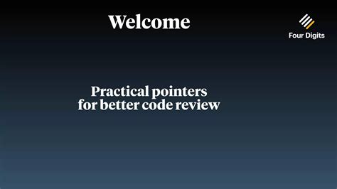 Practical Pointers For Better Code Review Ppt