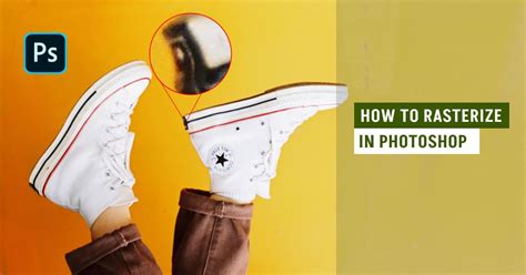 How To Rasterize In Photoshop Easy And Quick Method