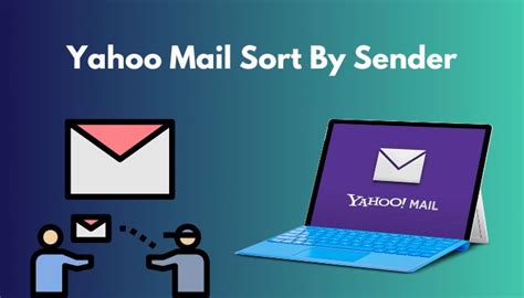 Yahoo Mail Sort By Sender [guide For All Versions 2024]