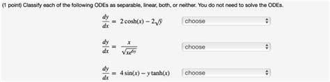 Solved Point Classify Each Of The Following ODEs As Chegg
