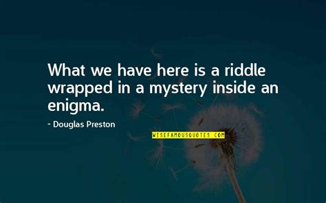 What Is The Meaning Of Riddle Wrapped In An Enigma At Dawn Benny Blog