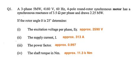 [get answer] q1 a 3 phase 5mw 4160 v 60 hz 4 pole round rotor