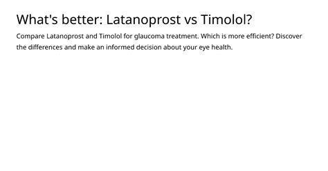Whats Better Latanoprost Vs Timolol Medsis