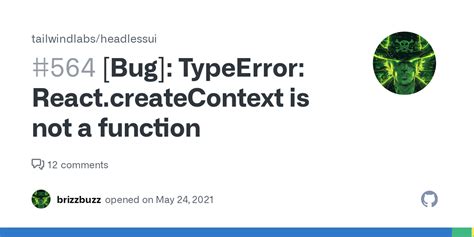 Bug Typeerror Reactcreatecontext Is Not A Function · Issue 564 · Tailwindlabsheadlessui