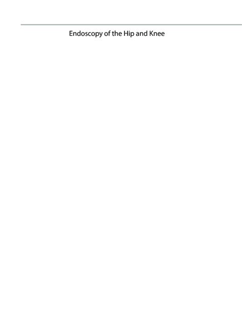 Pdf Endoscopy Of The Hip And Knee