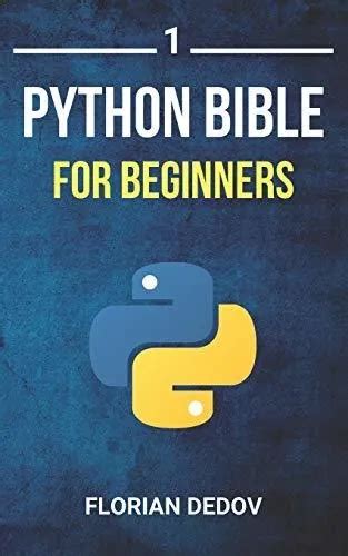 The Python Bible Volume 1 Python Programming For Beginner Cuotas
