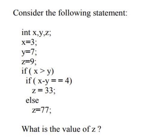 Solved Consider The Following Statement Int X Y Z X Chegg Com
