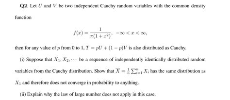 Solved Q2 Let U And V Be Two Independent Cauchy Random