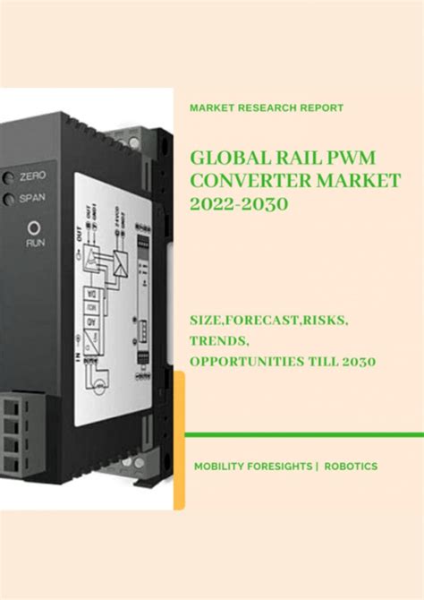 Global Rail Pwm Converter Market 2022 2030