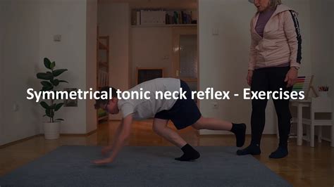 Watch Symmetrical Tonic Neck Reflex Stnr Exercises Online Vimeo