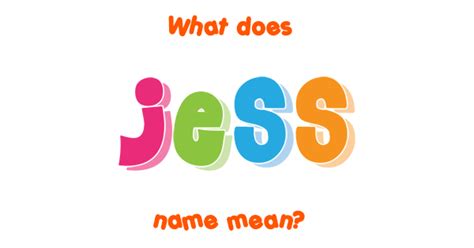 Jess Name Meaning Of Jess