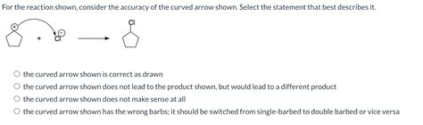 Solved The Curved Arrow Shown Is Correct As Drawn The Curved Chegg Com