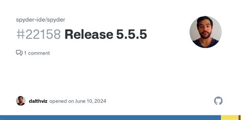 Release 5 5 5 · Issue 22158 · Spyder Ide Spyder · Github