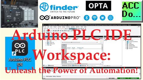 Arduino Plc Ide Workspace Unleash The Power Acc Automation Plc And Industrial Control Learning